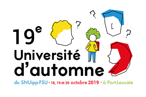 Inscription à l'Université d'Automne du SNUipp-FSU Inscription à l'Université d'Automne du SNUipp-FSU